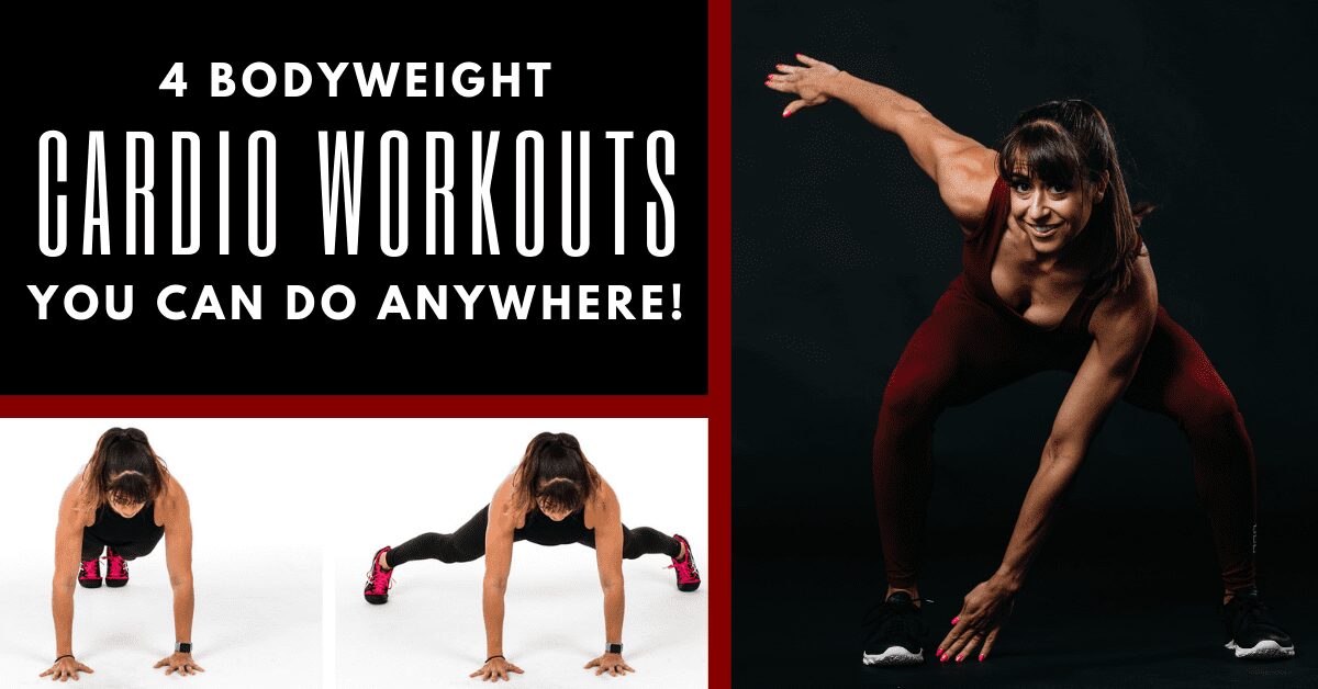 4 Bodyweight Cardio Workouts - No Equipment Needed! | Redefining ...
