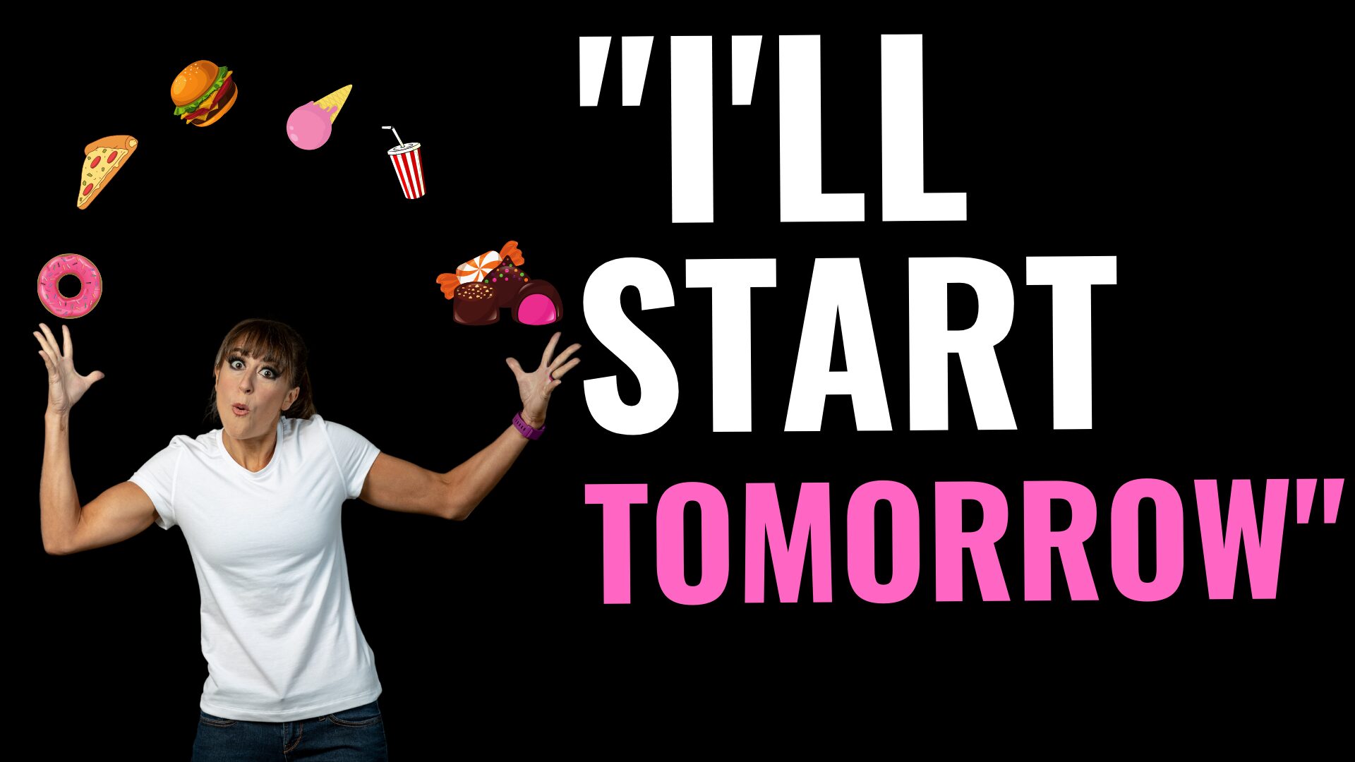 "I'll Start Tomorrow" Syndrome - Fitness Hacks Podcast